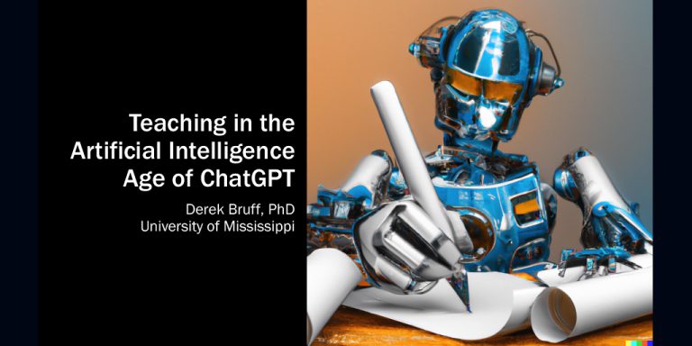 Teaching in the Artificial Intelligence Age of ChatGPT | Teaching + Learning Lab